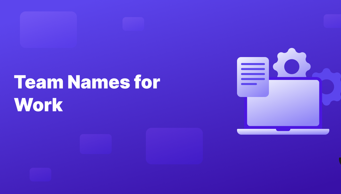 Unique Great Team Names for Every Group - Biograph World